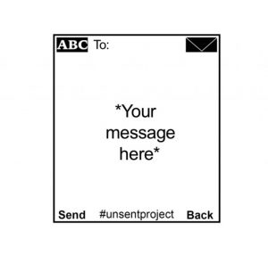 The Unsent Message Project (what is the unsent message project ...